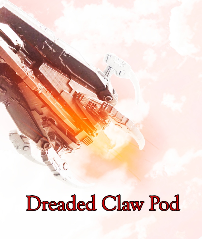 Dreaded Claw Pod - Proxy Model for Table Top War Games! - Etsy