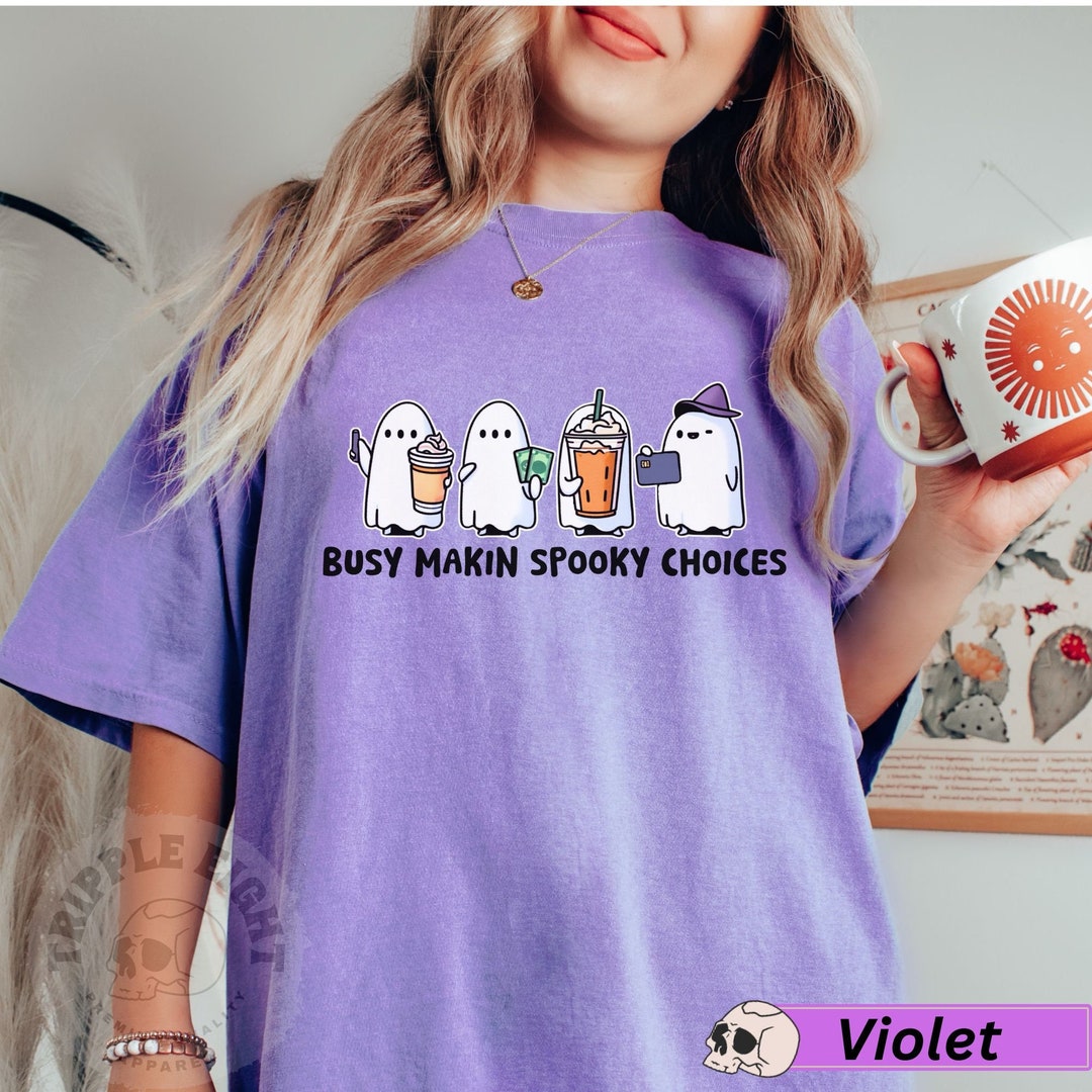 Busy Makin Spooky Choices, Cute Ghost Shirt, Womens Ghost Shirt, Spooky ...