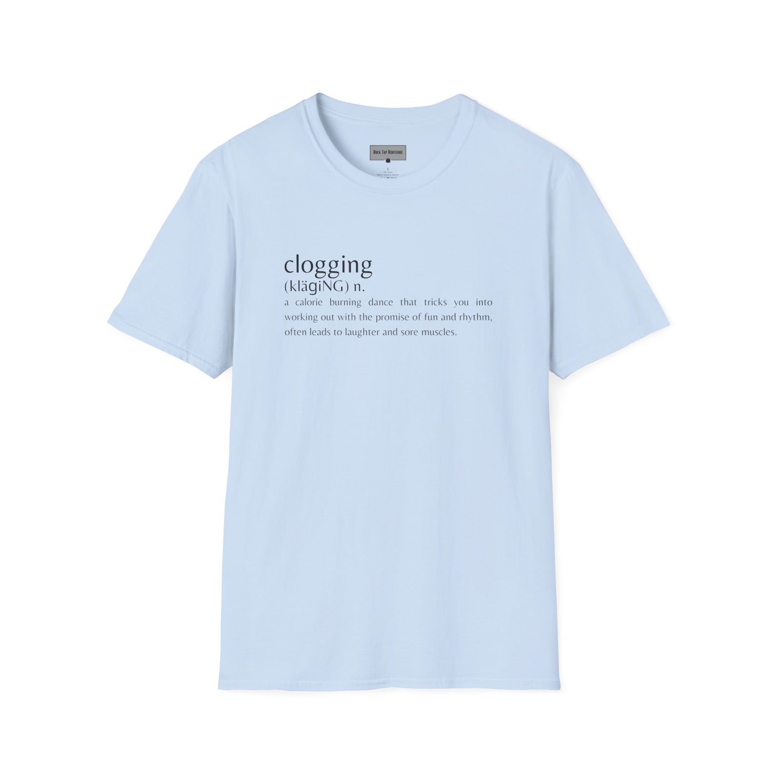Clogging Definition Tee - I Love Clogging - Clogger Apparel - Dance Mom ...