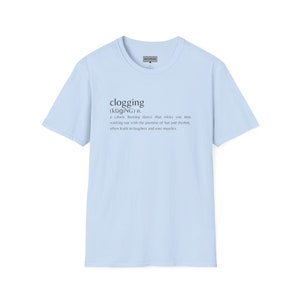 Clogging Definition Tee - I Love Clogging - Clogger Apparel - Dance Mom ...