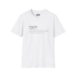 Clogging Definition Tee - I Love Clogging - Clogger Apparel - Dance Mom ...