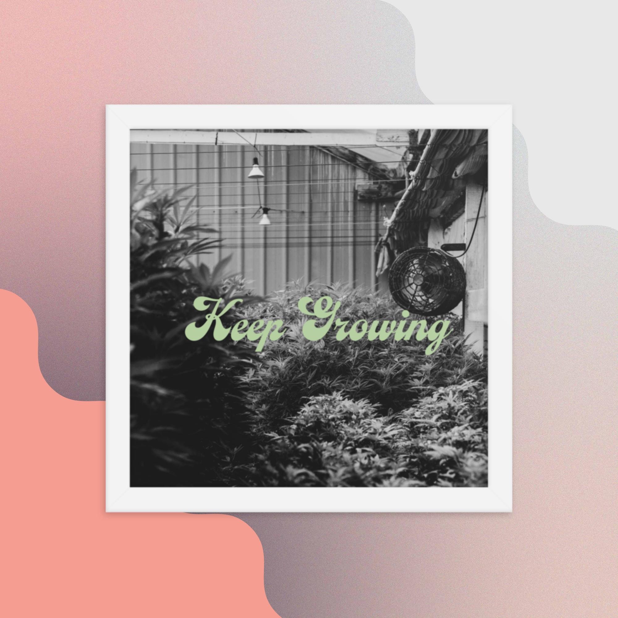 Keep Growing Framed Poster - Etsy