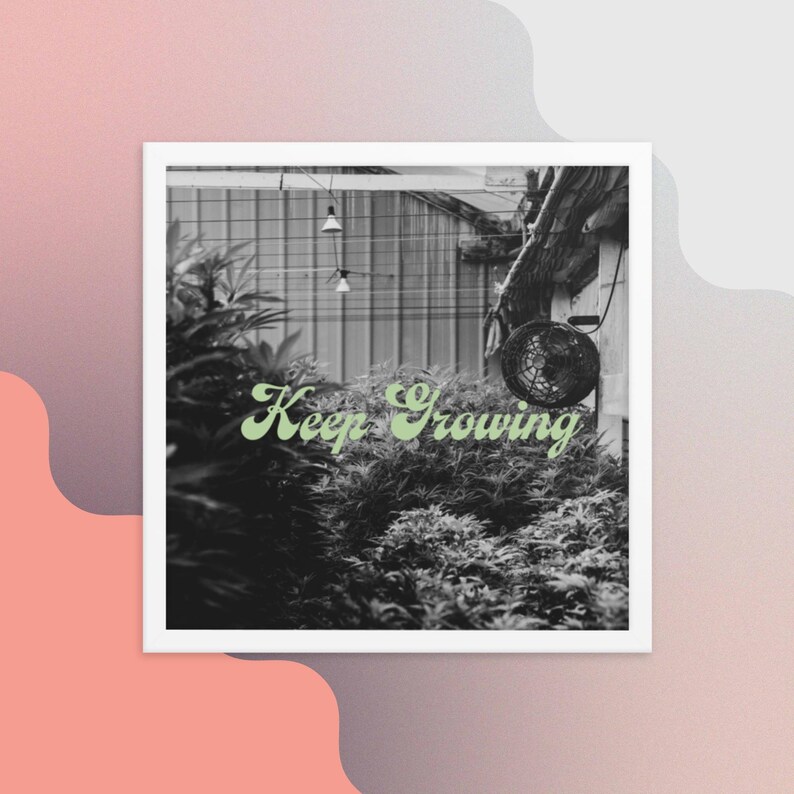 Keep Growing Framed Poster - Etsy