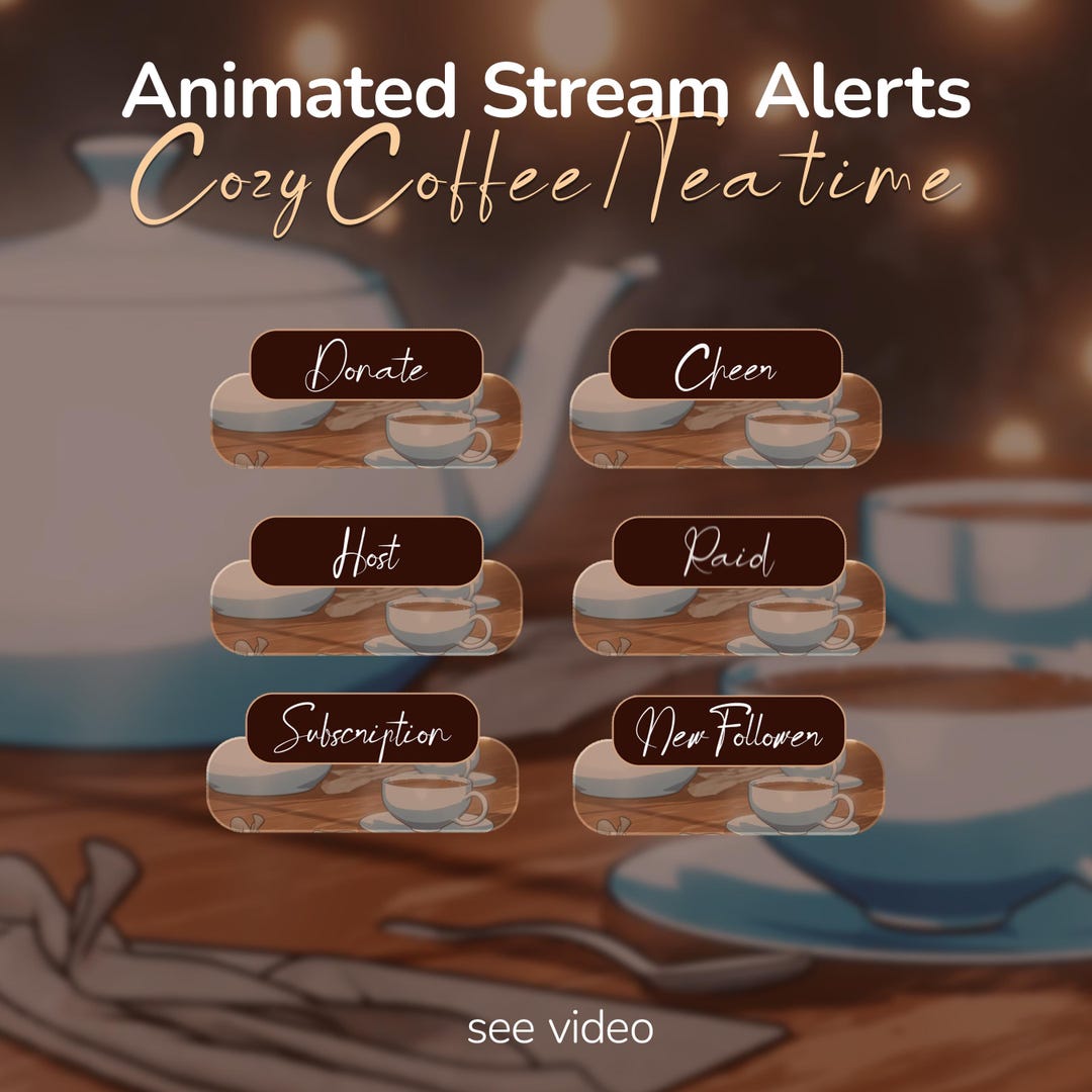 Cozy Coffe Tea Time Stream Alerts, Stream Overlay - Etsy