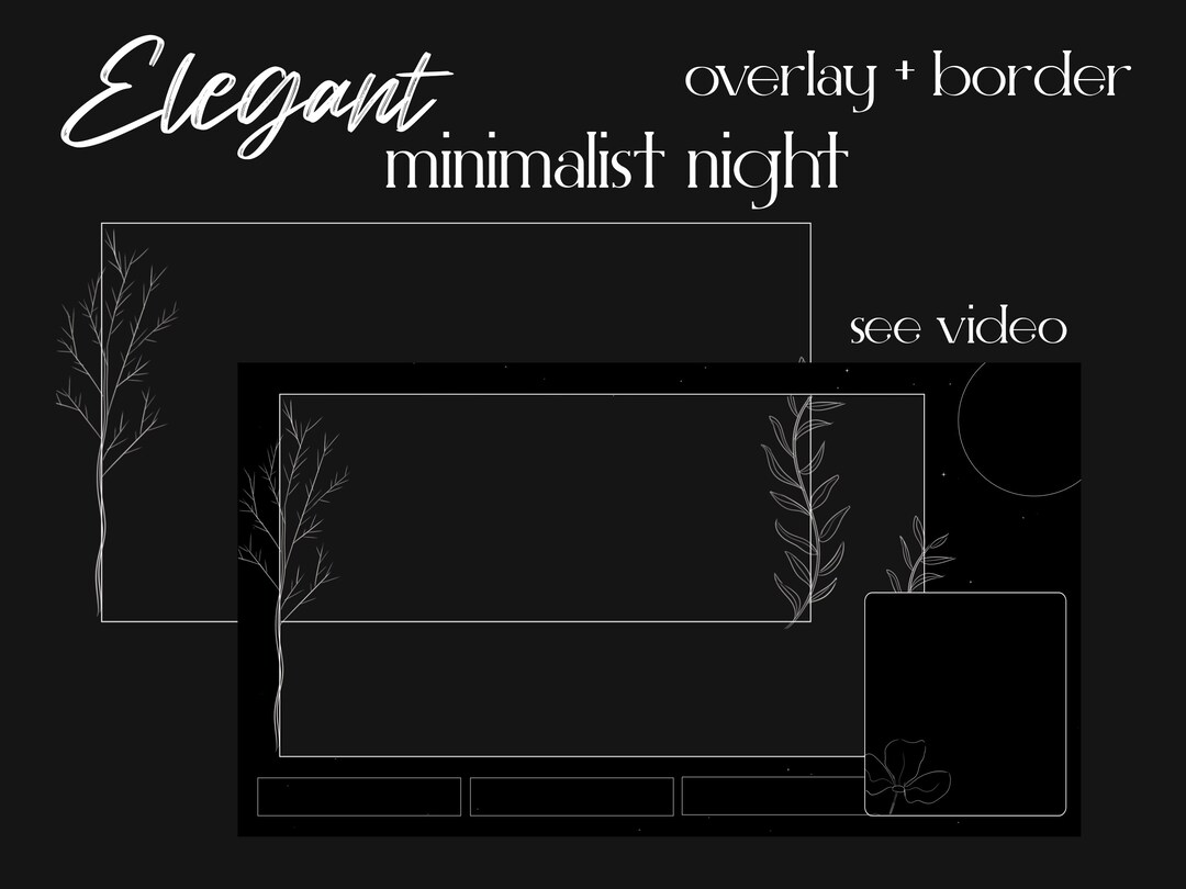 Animated Overlay + Animated Border Elegant Minimalist Night! for Twitch ...