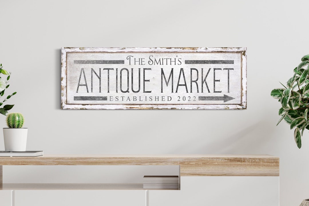 Custom Antique Market Sign Antique Shop Sign Personalized Family Last ...