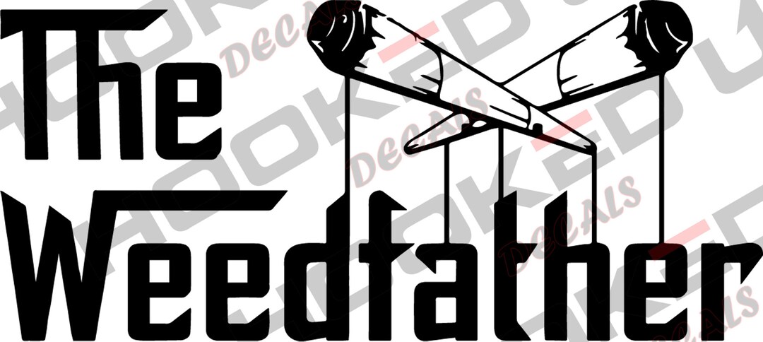 The Weed Father Vinyl Transfer Decal - Etsy