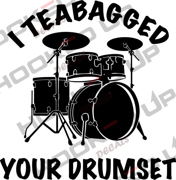 Teabagged Drum Set