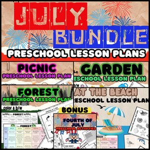 JULY BUNDLE Preschool Lesson Plans- Beach, Picnic, Forest, Garden ...