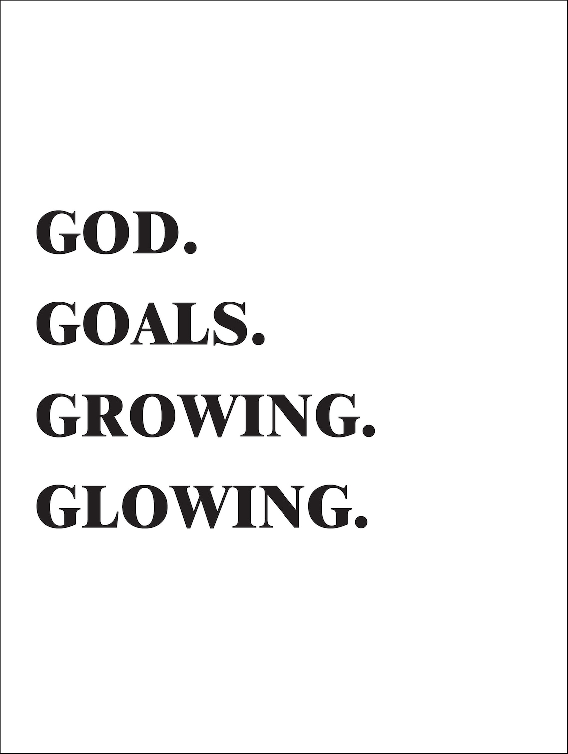 God, Goals, Growing, Glowing PRINTABLE DIGITAL DOWNLOAD - Etsy