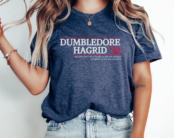 Vote Shirt Dumbledore Hagrid 2024 Dumbledore and Hagrid for President ...