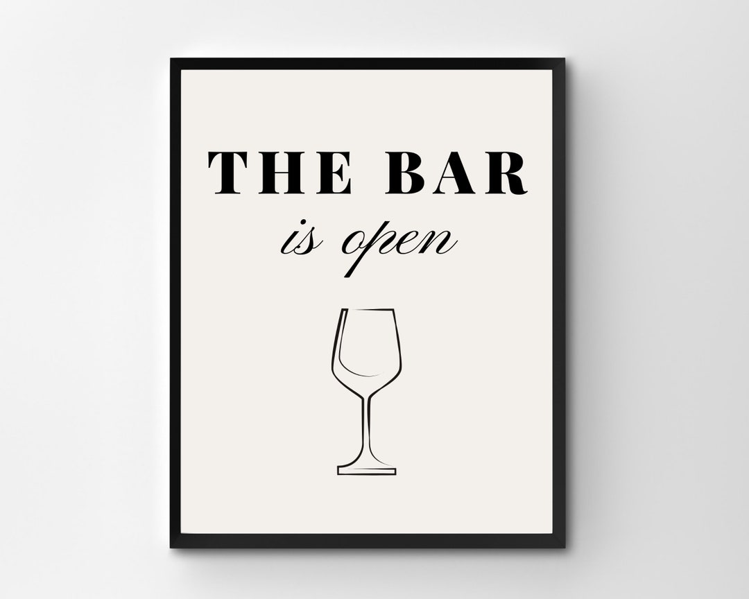 Wine Art Printables Set the Bar is Open Modern & Chic Cream/white Wine ...