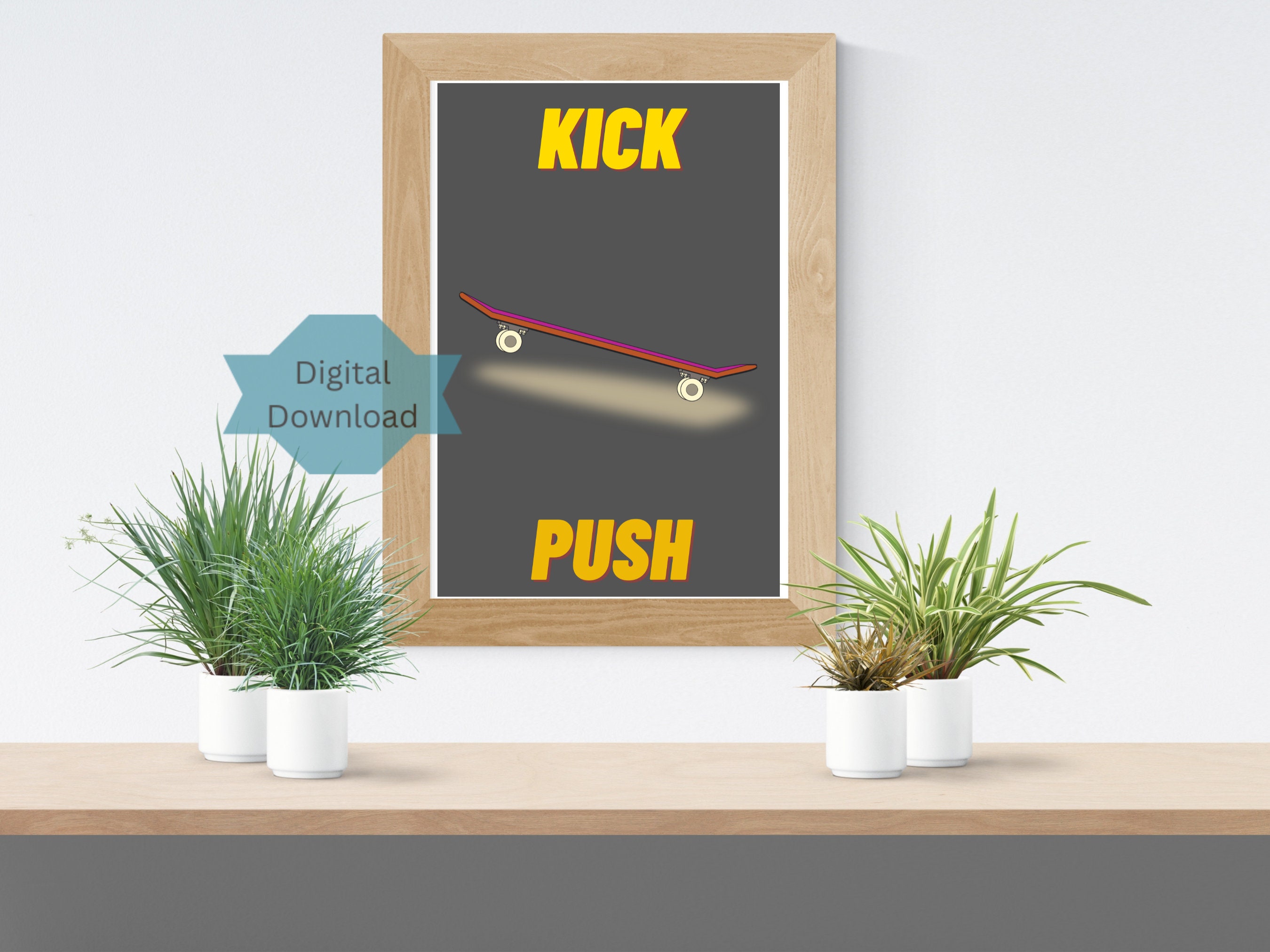 Kick Push Skateboard Printable Wall Art Digital Print - Etsy