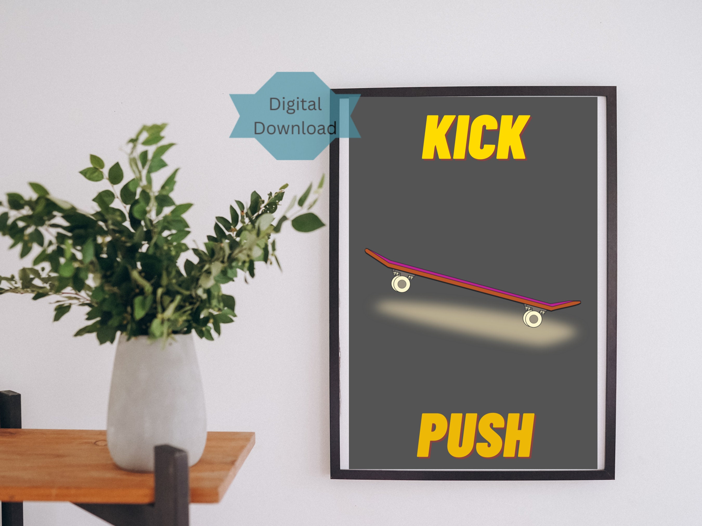 Kick Push Skateboard Printable Wall Art Digital Print - Etsy