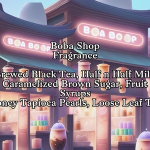 Boba Shop Fragrance. Brewed Black Tea, Half N Half Milk. Caramelized ...