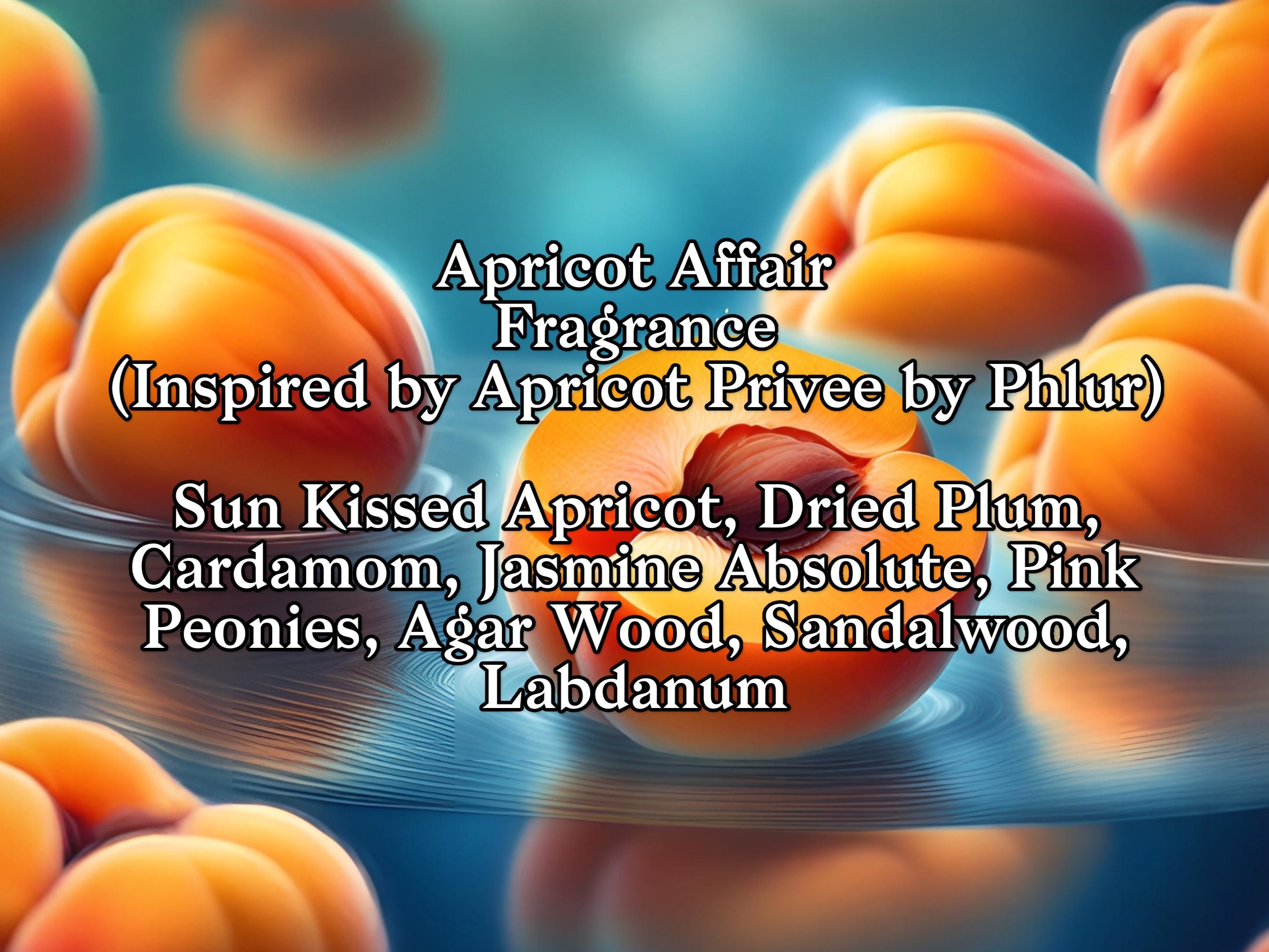 Apricot Affair Fragrance (inspired by Apricot Privee by Plur) Sun ...