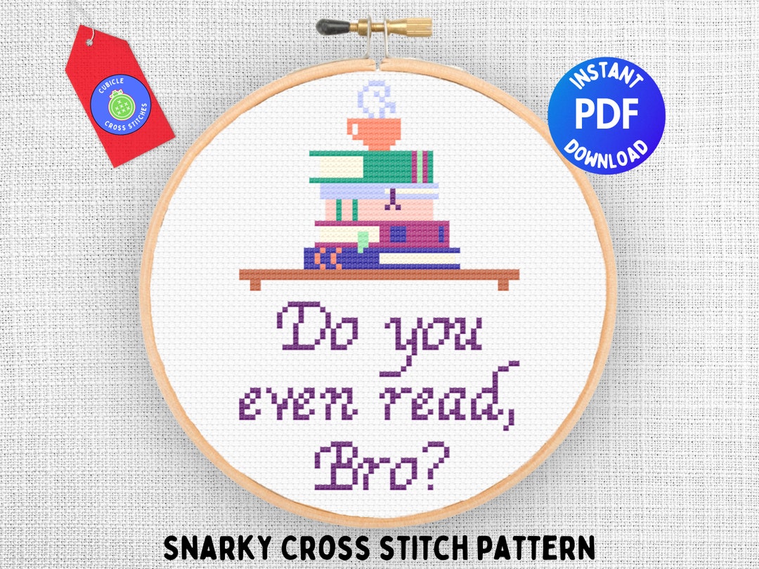 Snarky Book Lover Cross Stitch Pattern: Funny DIY Bookworm Gift ("do ...