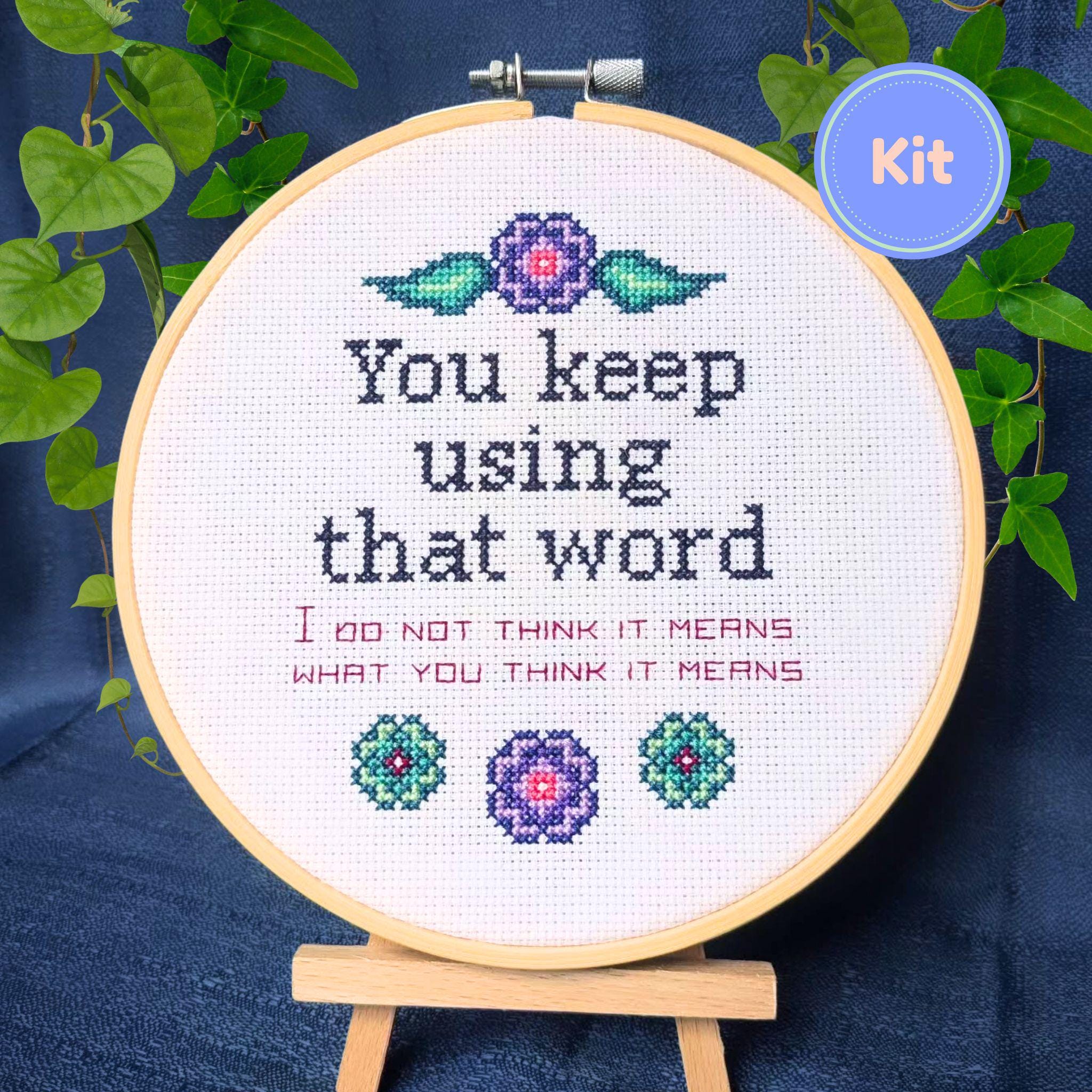 Funny Princess Bride Cross Stitch Kit: 'you Keep Using That Word' Quote ...