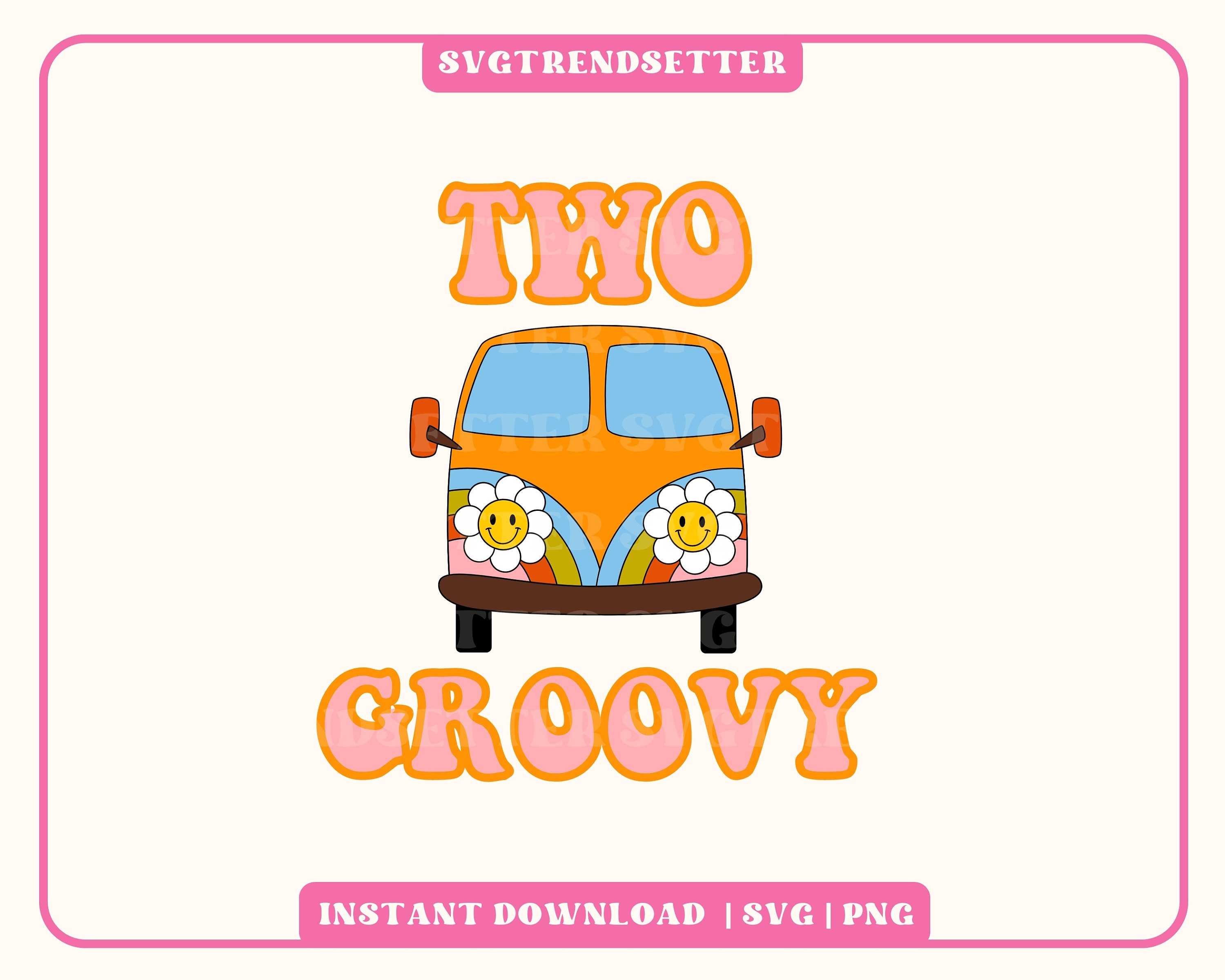 Two Groovy Birthday Svg Two Groovy Theme Groovy Retro Peace Etsy