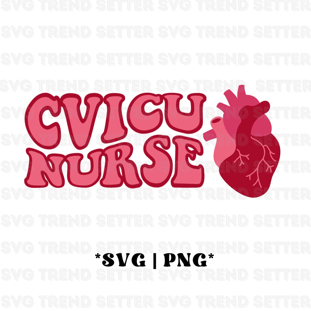 Nurse Svg CVICU Nurse Svg Nurse Life Svg Funny Nurse Svg - Etsy Ireland