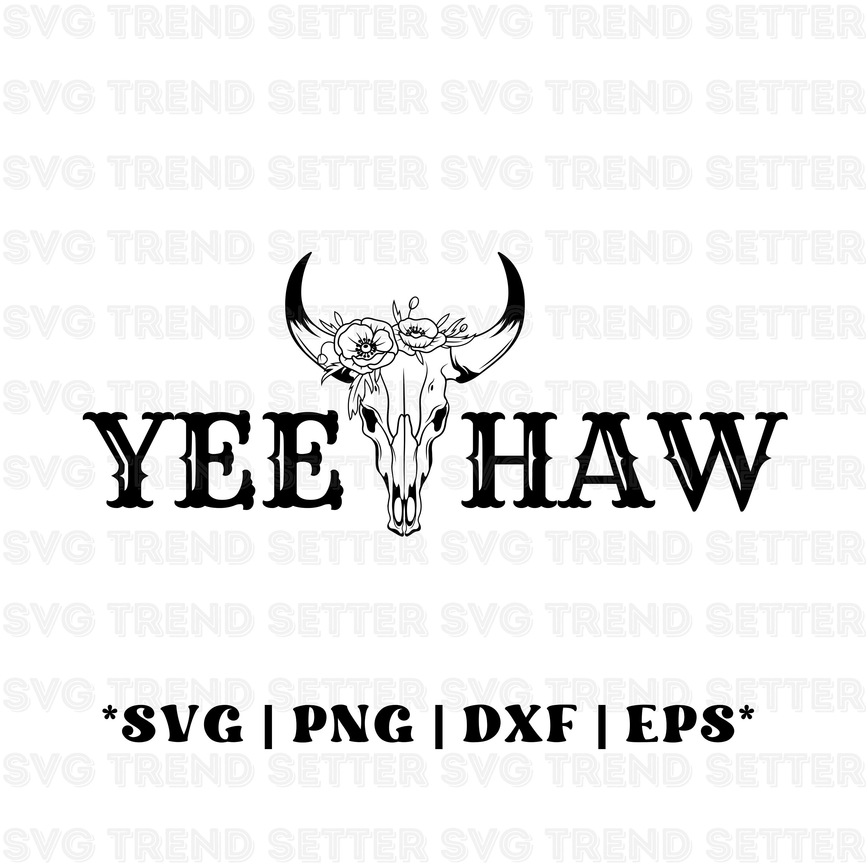 Yee Haw svg, Bull Skull svg, Cow skull svg, Bach party SVG, Flower ...
