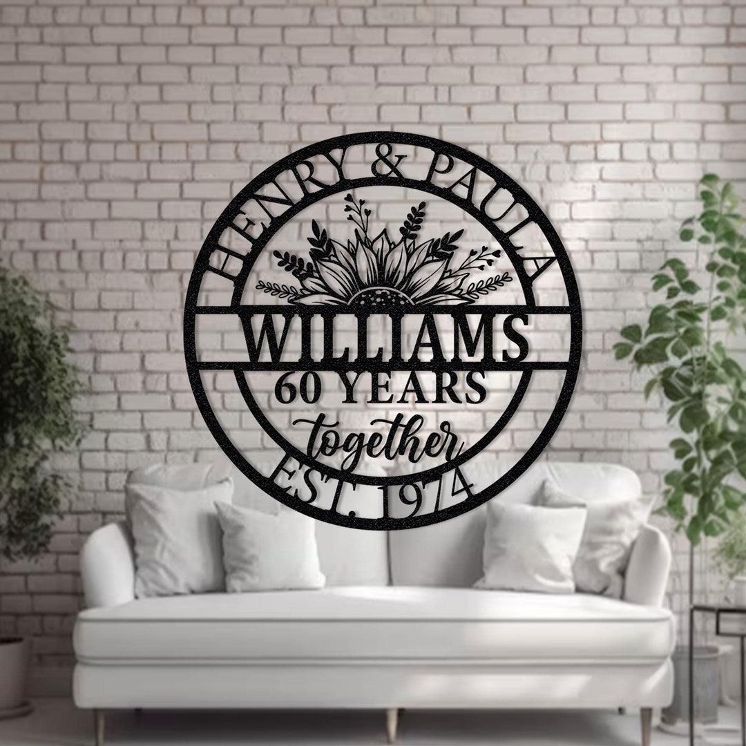 Custom 60 Years Together Floral Metal Sign,custom Last Name Sign,custom ...