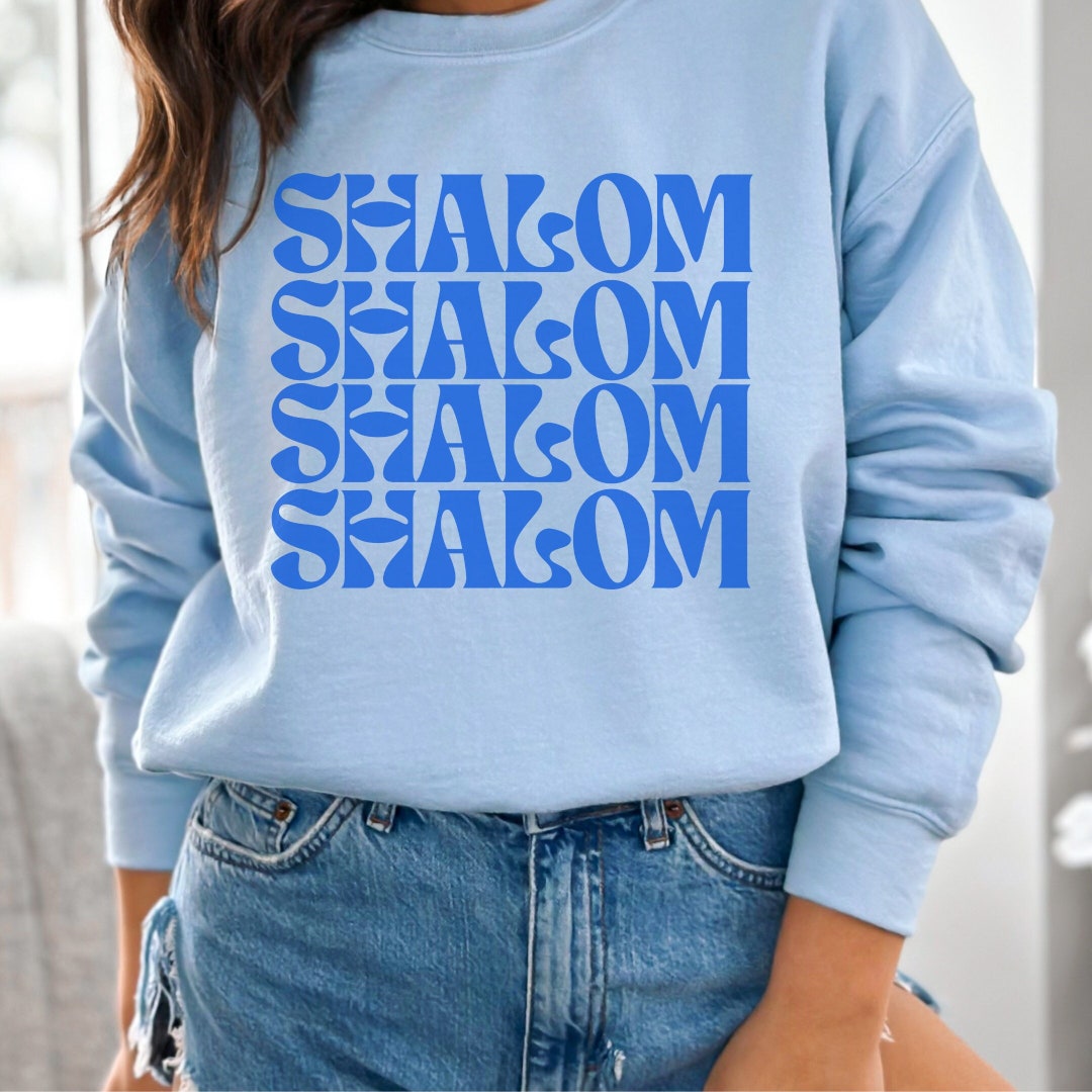 Shalom Sweatshirt Jewish Sweater Am Yisrael Chai Support Israel Jewish ...