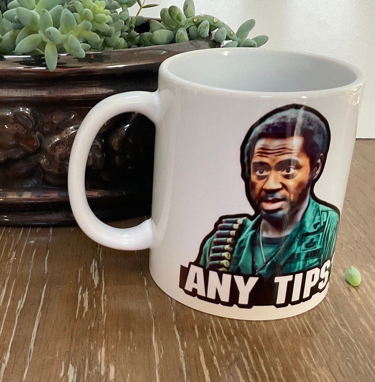 Any Tips Coffee Mug 11oz Funny Mug Tropic Thunder - Etsy