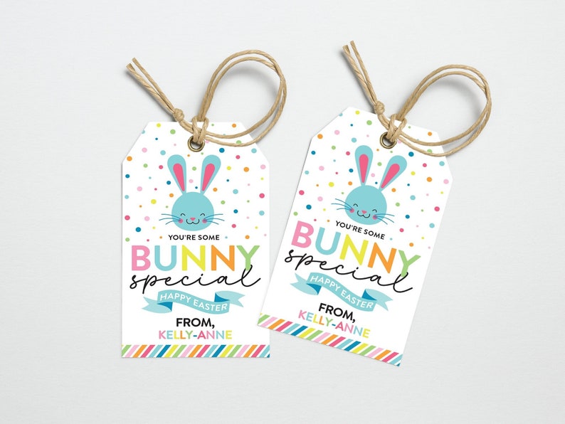 Printable Kids Easter Bunny Tag Template You Are Some Bunny Special ...