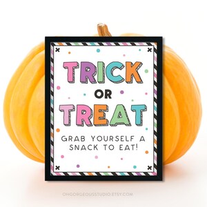 Printable Trick or Treat Sign, Halloween Grab Yourself A Snack to Eat ...