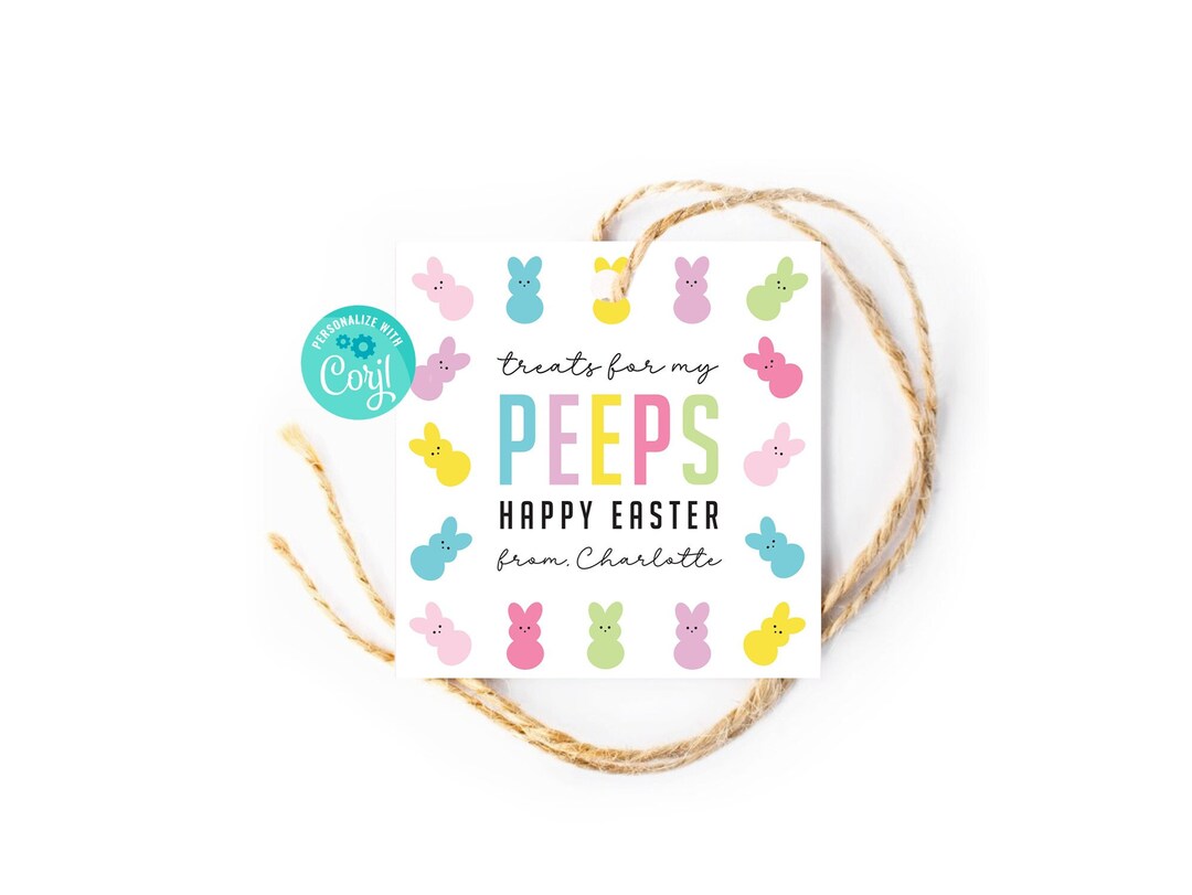 Treats for My Peeps Printable Easter Gift Tag | Editable Peeps Hang Tag ...