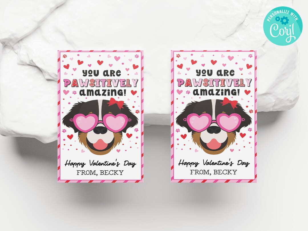 Printable Pawsitively Amazing Friend Dog Valentine's Day Tag | Kid ...