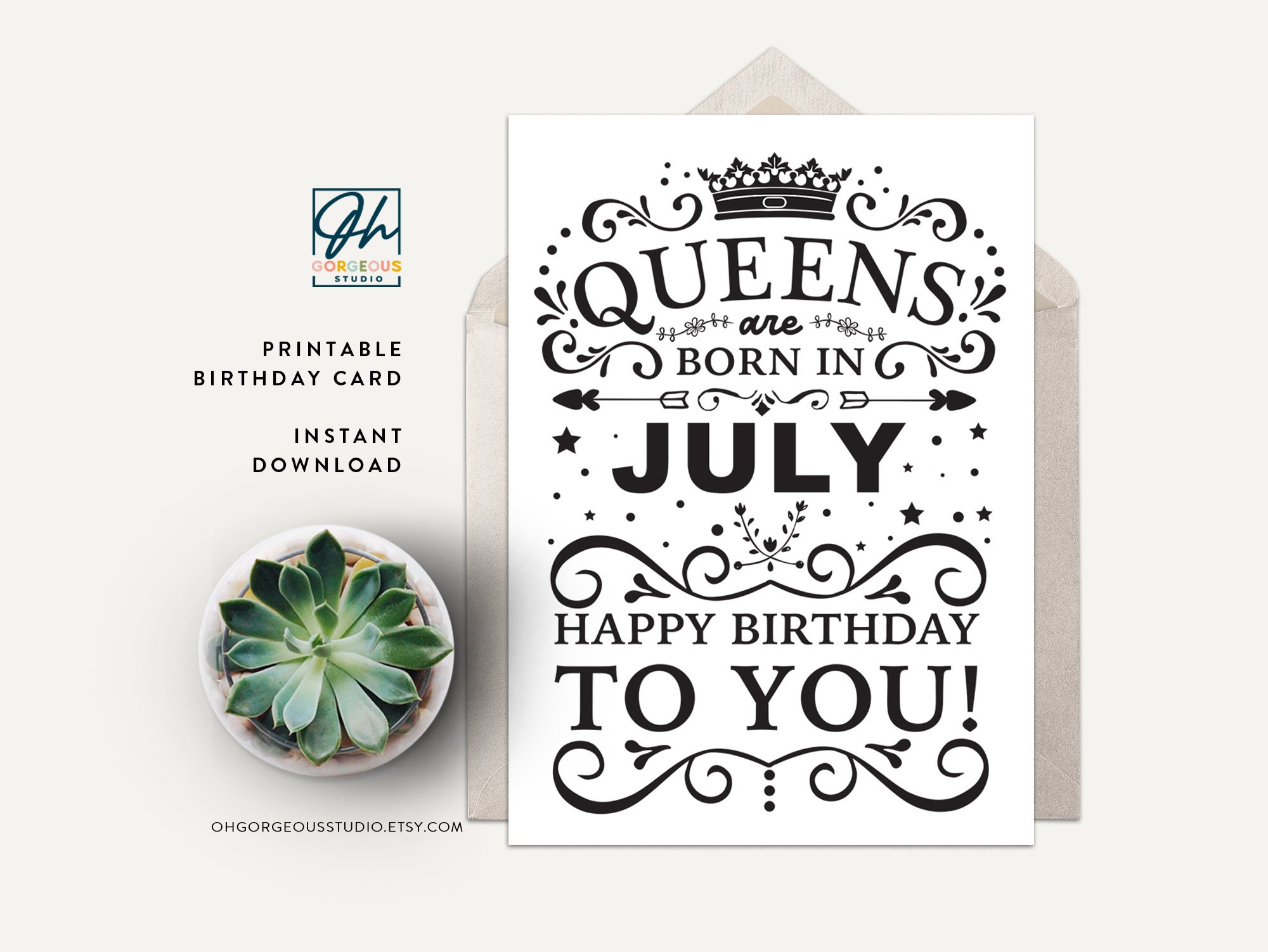 Printable Birthday Card for July Birthday Queens Are Born in July Happy ...