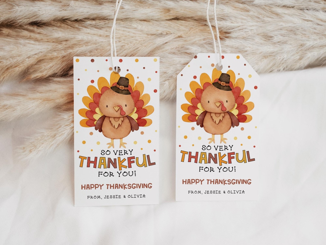 Editable Thanksgiving Gift Tag, Cute Turkey Favor Label, Thankful for ...