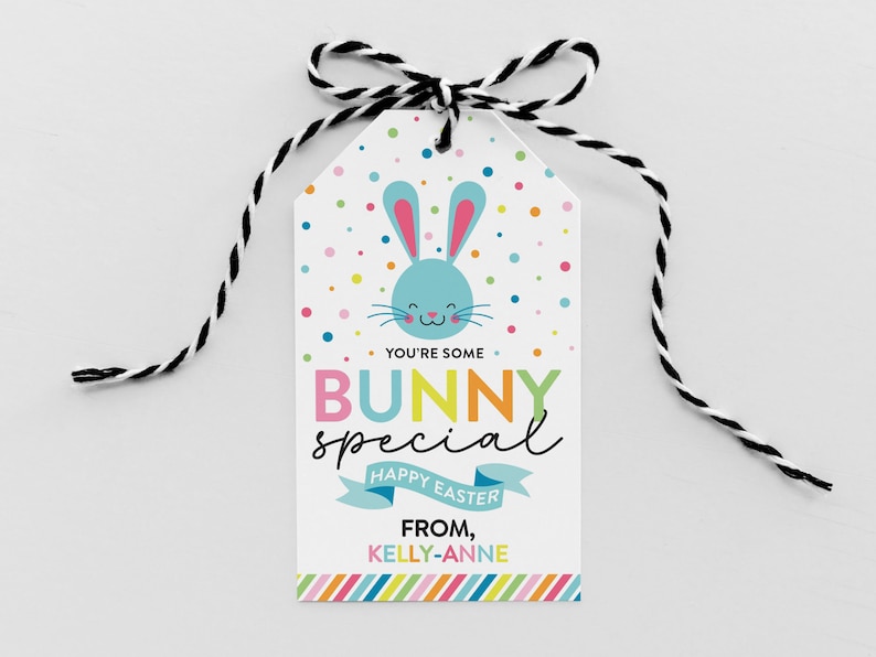 Printable Kids Easter Bunny Tag Template You Are Some Bunny Special ...