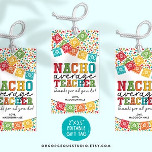 Nacho Average Teacher Gift Tag Template | Printable Mexican Themed ...