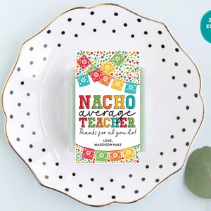 Nacho Average Teacher Gift Tag Template | Printable Mexican Themed ...