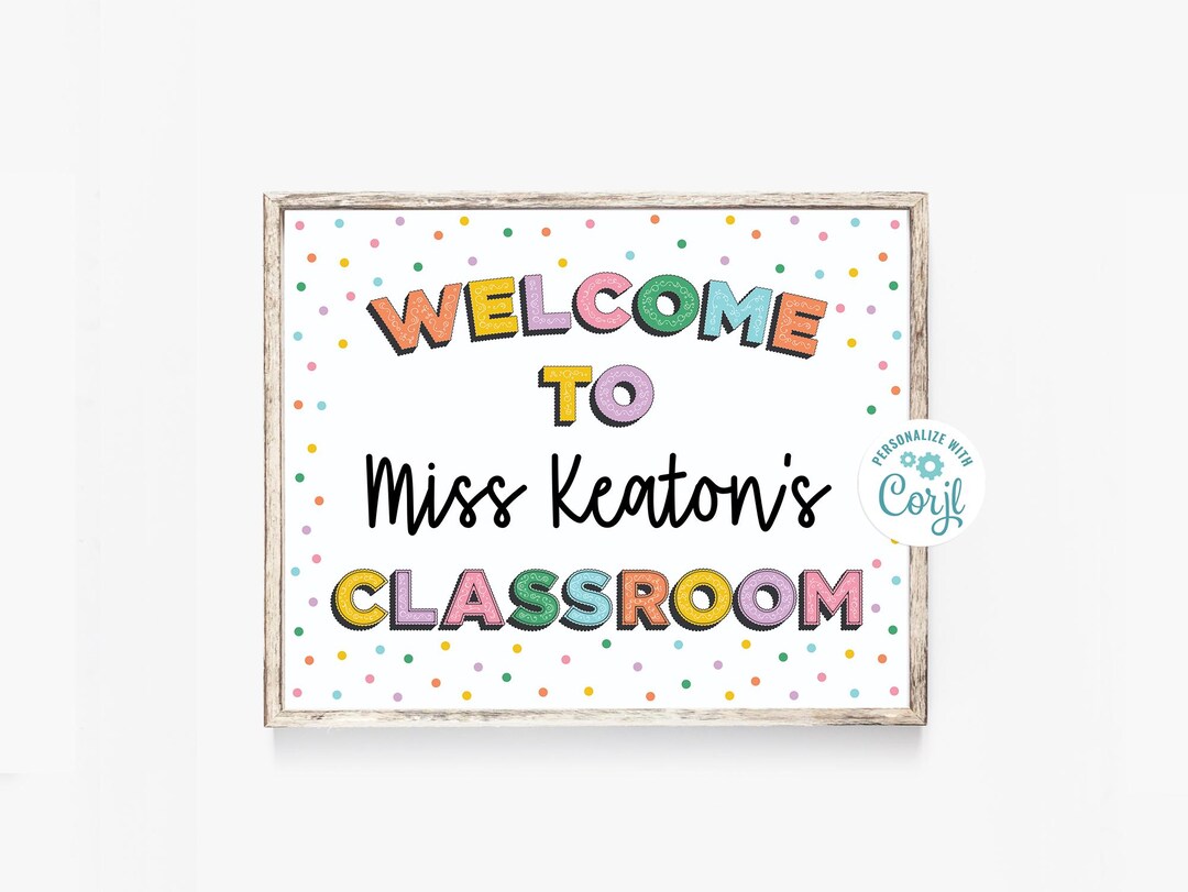 Editable Welcome to My Classroom Sign: Colorful Teacher Sign (digital ...