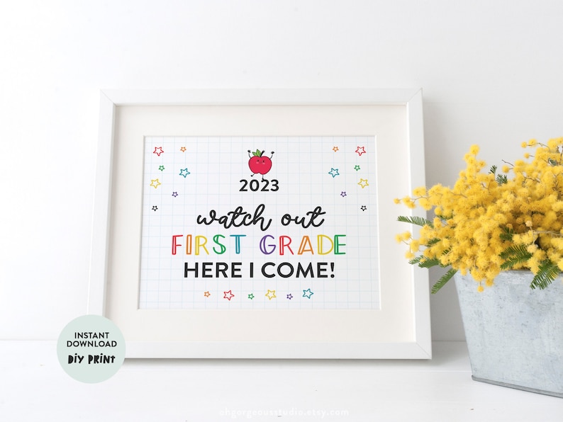 Watch Out First Grade Here I Come Sign Printable 2023 First - Etsy