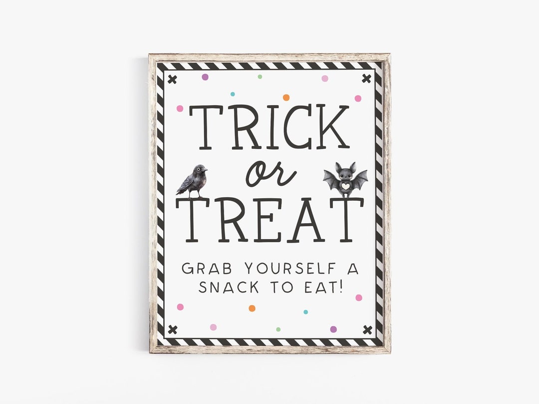 Printable Trick or Treat Sign, Halloween Grab Yourself A Snack to Eat ...