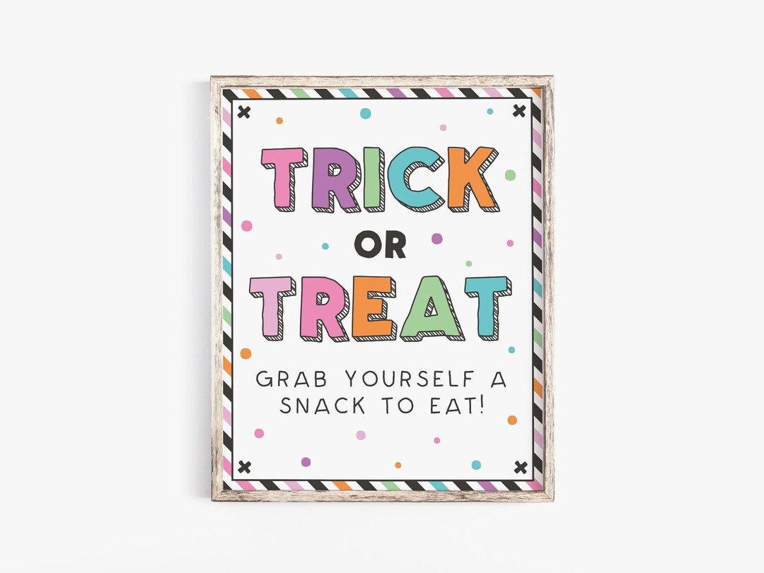 Printable Trick or Treat Sign, Halloween Grab Yourself A Snack to Eat ...
