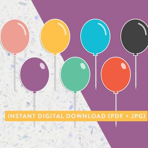 Printable Balloon Cake Toppers | Cupcake Toppers, Party Decor ...