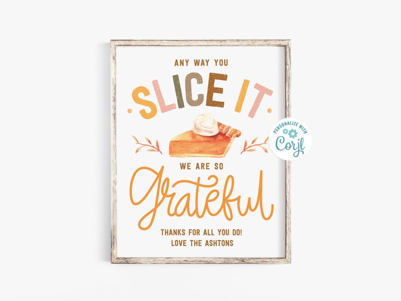 Editable Thanksgiving Pumpkin Pie Sign: Grateful Quote (digital ...