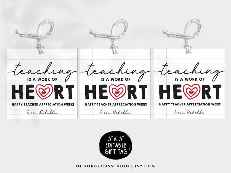 Teacher Appreciation Gift Tag Teaching is A Work of Heart Teacher ...