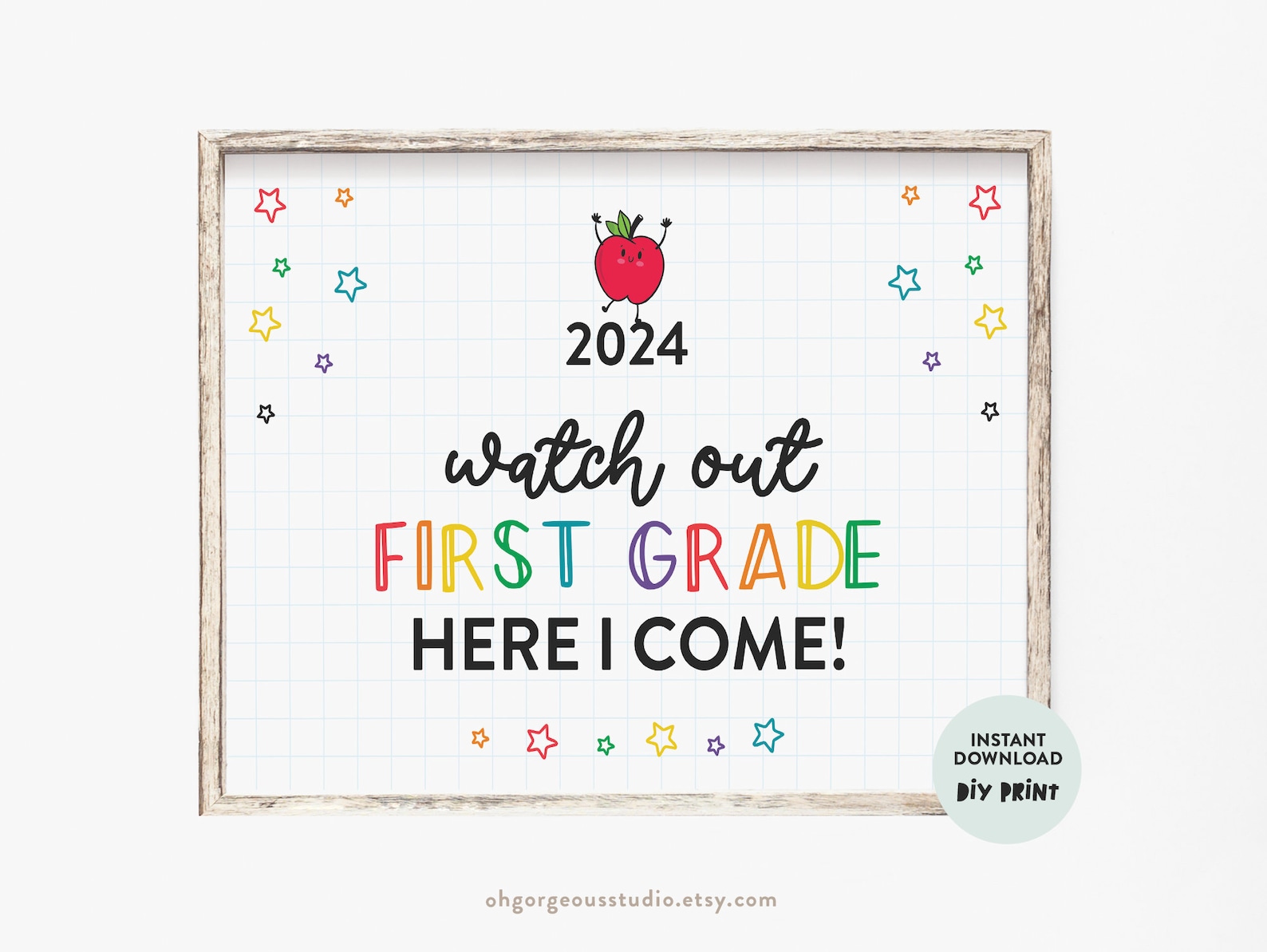 Watch Out First Grade Here I Come Sign Printable 2024 First Grade ...