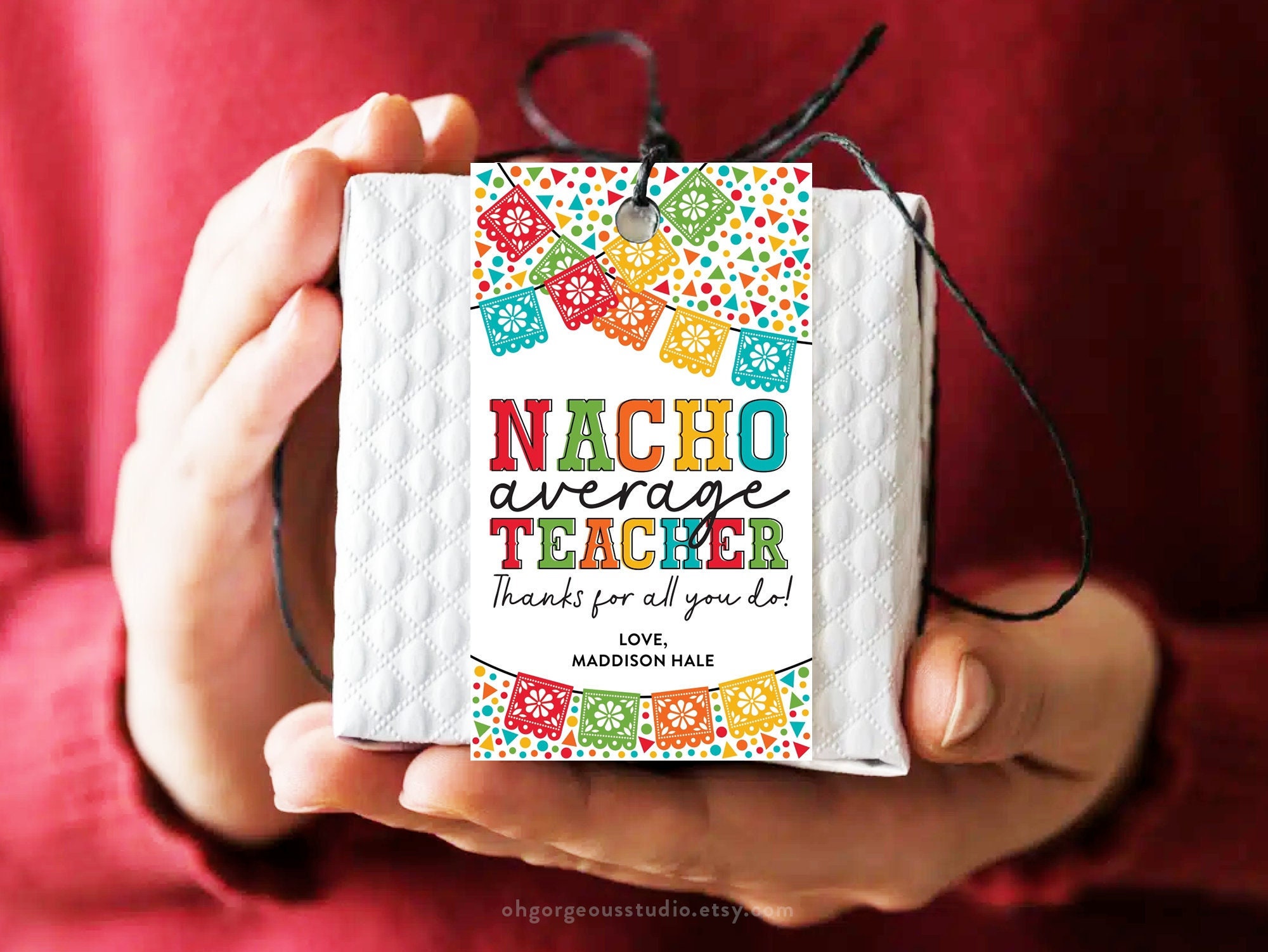 Nacho Average Teacher Gift Tag | Mexican Theme, Editable Thank You ...