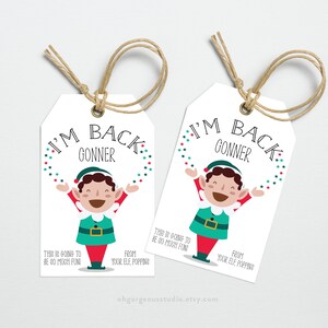 Elf I Am Back Gift Tags | Christmas Elf Tradition Printable Gift Tag ...