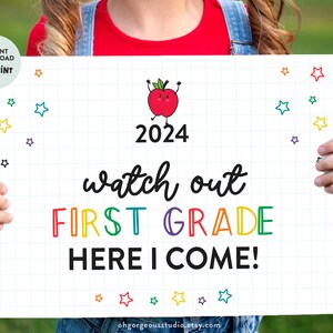 Watch Out First Grade Here I Come Sign | Printable 2024 First Grade ...