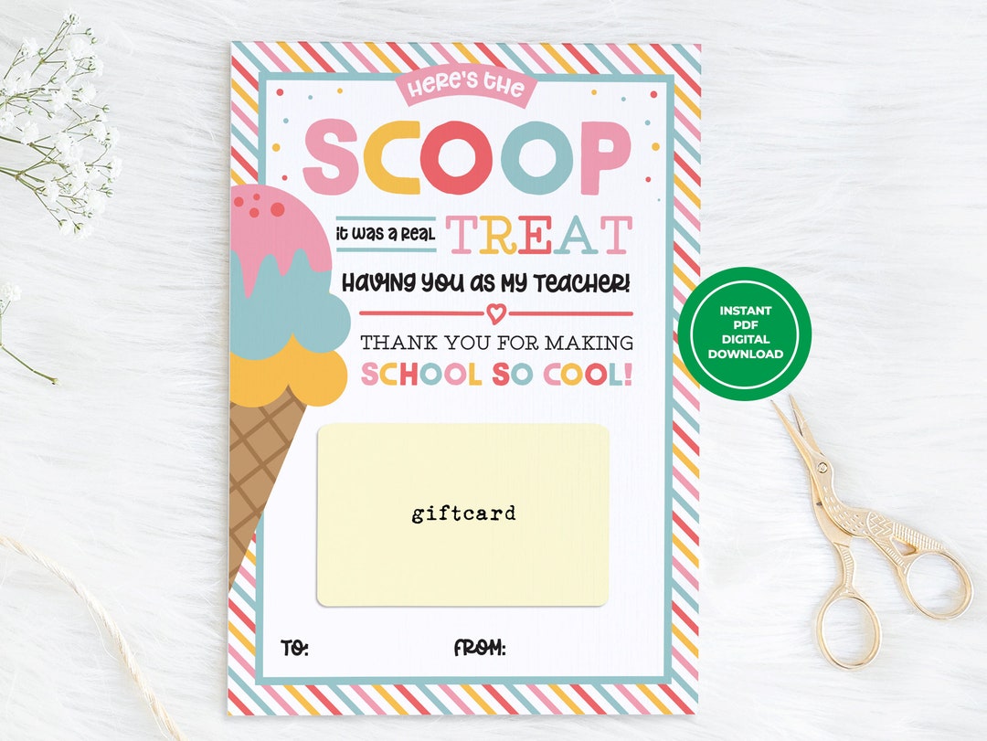 End of the Year Teacher Printable Gift Card Holder, Ice Cream Gift Card ...