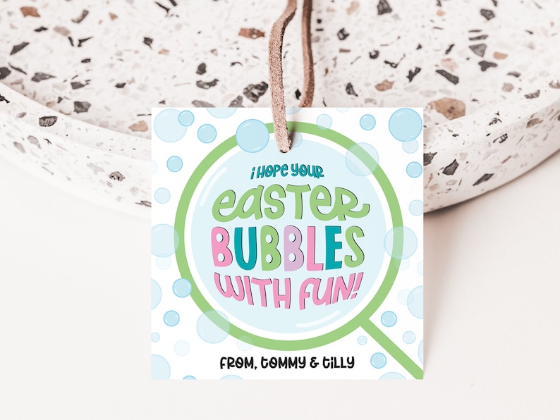 Bubbles of Fun Kids Printable Easter Tag I Hope Your Easter Bubbles ...